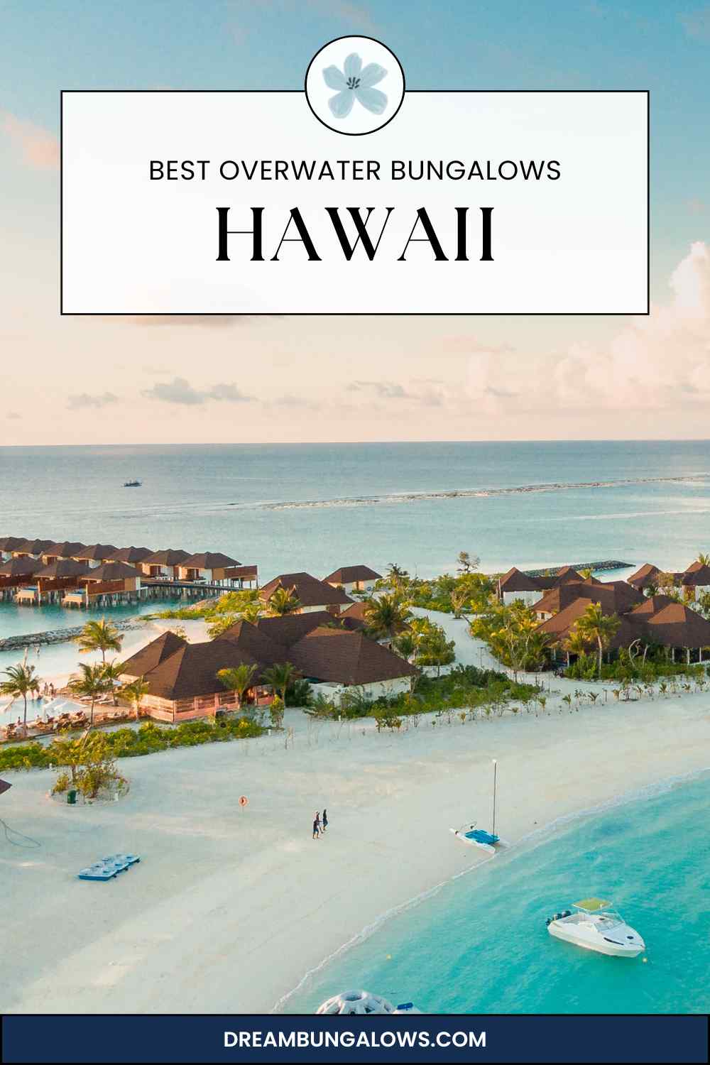 The BEST Hawaii Overwater Bungalows in 2025!